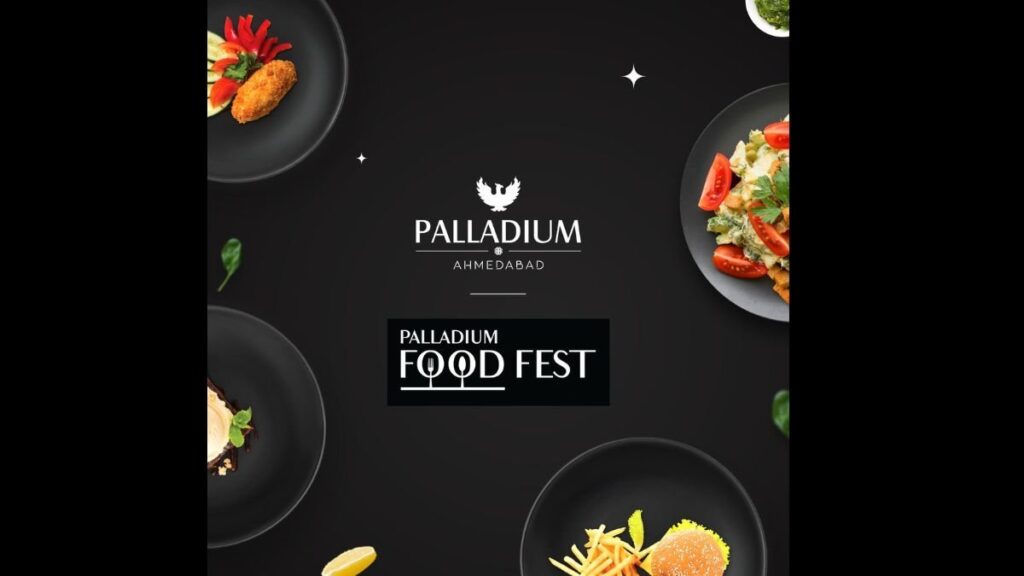 Palladium Ahmedabad Unveils a Gastronomic Extravaganza: The Month-Long ...